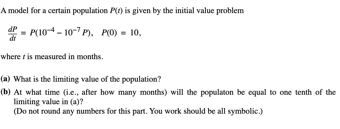 Solved A model for a certain population P(t) is given by the | Chegg.com