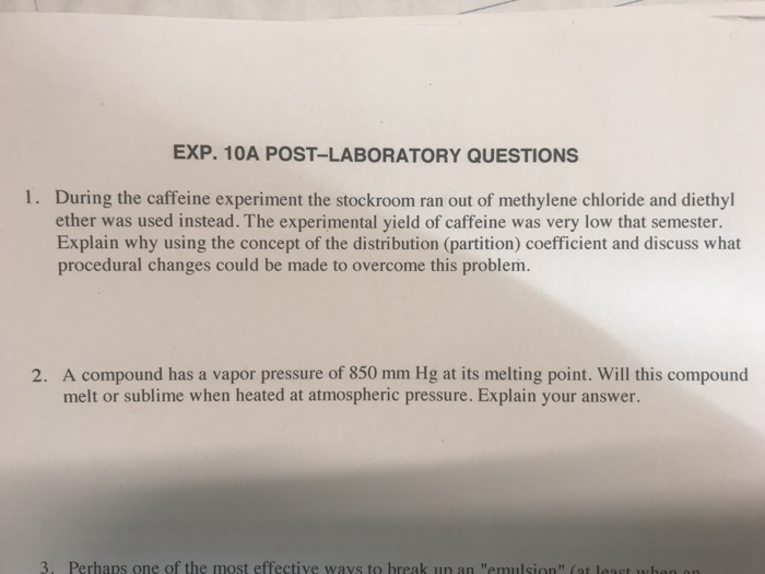Solved EXP. 10A POST-LABORATORY QUESTIONS 1. During the | Chegg.com