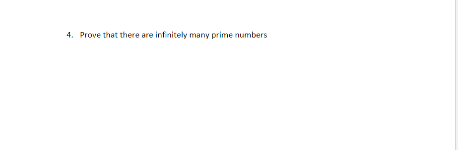 Solved 4. Prove that there are infinitely many prime numbers | Chegg.com