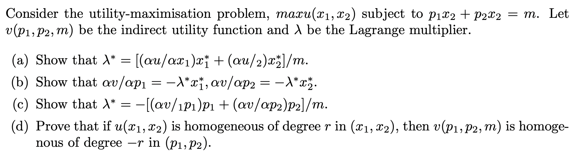 Solved * - Consider the utility-maximisation problem, | Chegg.com
