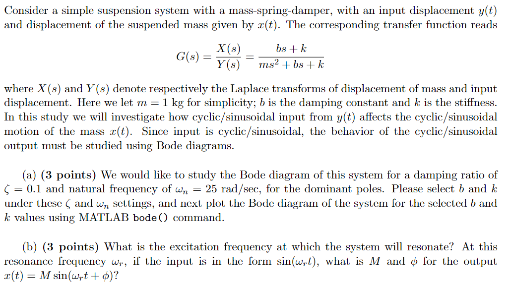 Solved Consider a simple suspension system with a | Chegg.com