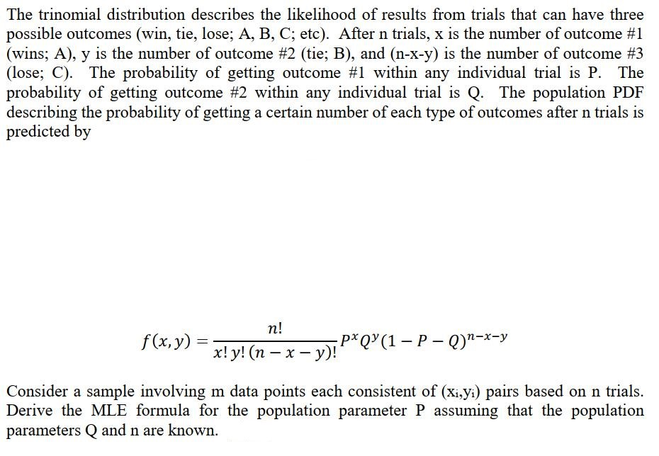 Solved The trinomial distribution describes the likelihood | Chegg.com