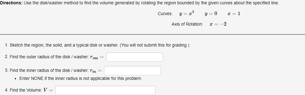 Solved Directions: Use the disk/washer method to find the | Chegg.com