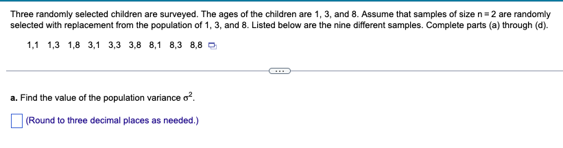 Three randomly selected children are surveyed. The | Chegg.com