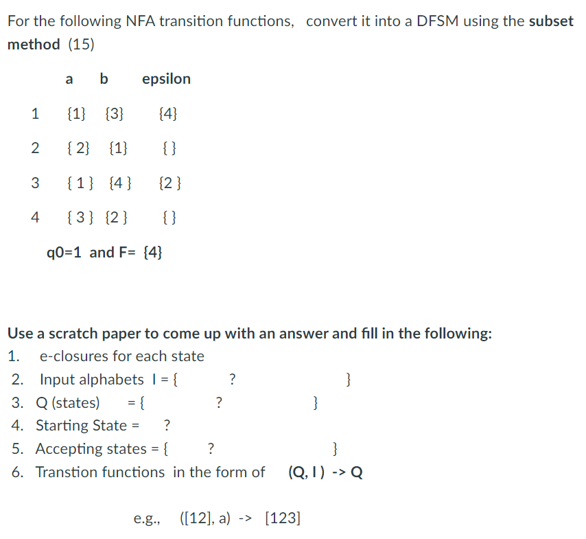Solved For the following NFA transition functions, convert | Chegg.com