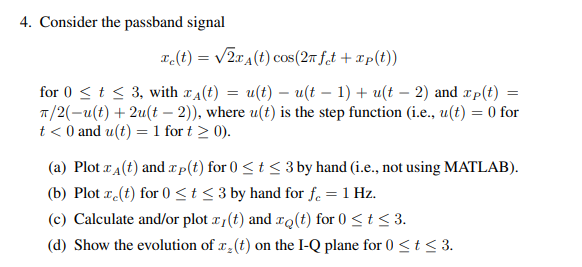 Solved 4. Consider the passband signal | Chegg.com
