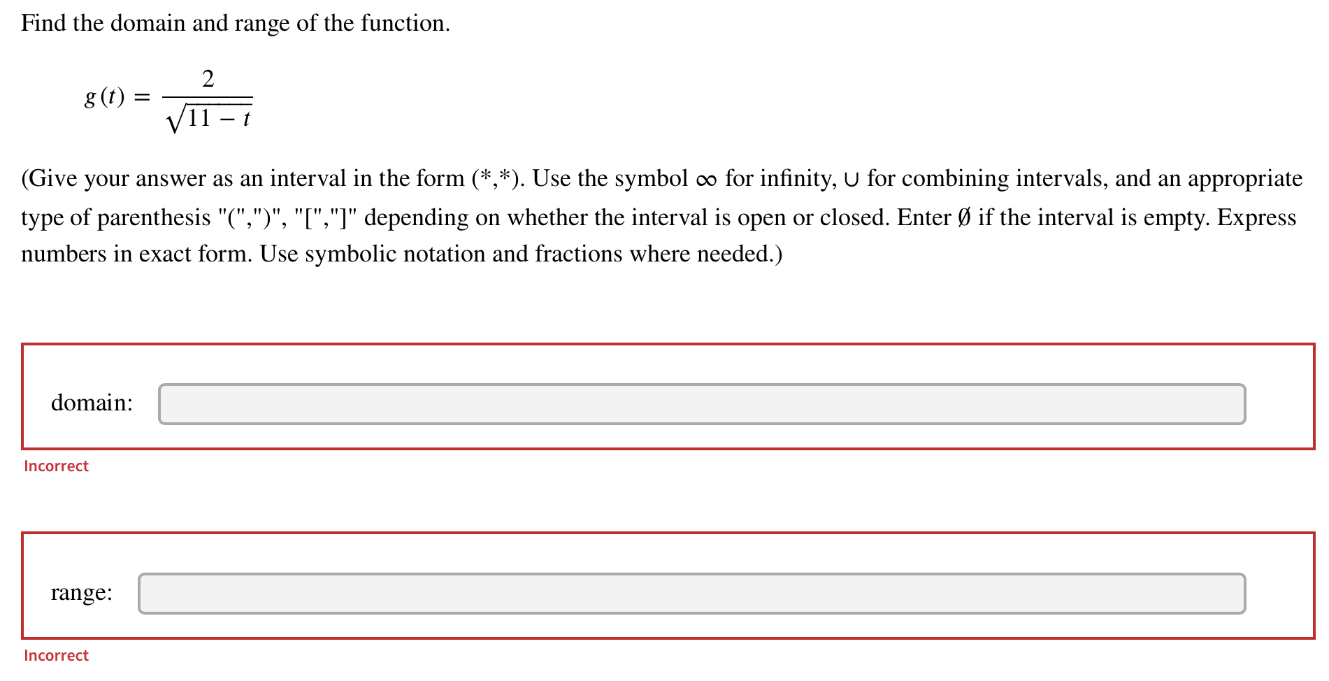 Solved Find the domain and range of the function. g(t)=11−t2 | Chegg.com