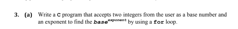 Solved 3. (a) Write a C program that accepts two integers | Chegg.com