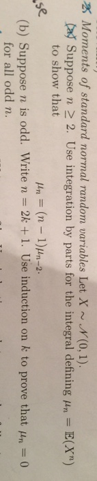 Solved Moments of standard normal random variables Let X ~ | Chegg.com