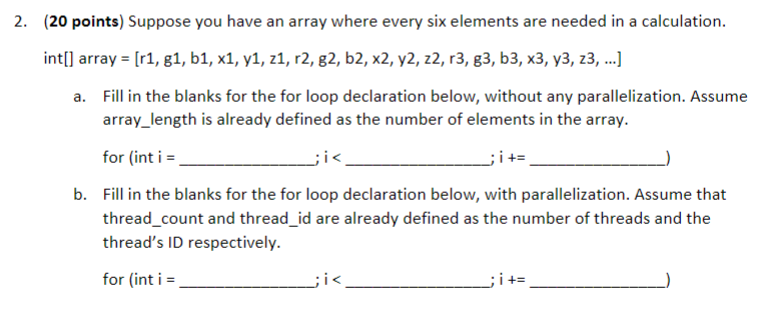 Solved (20 points) Suppose you have an array where every six | Chegg.com