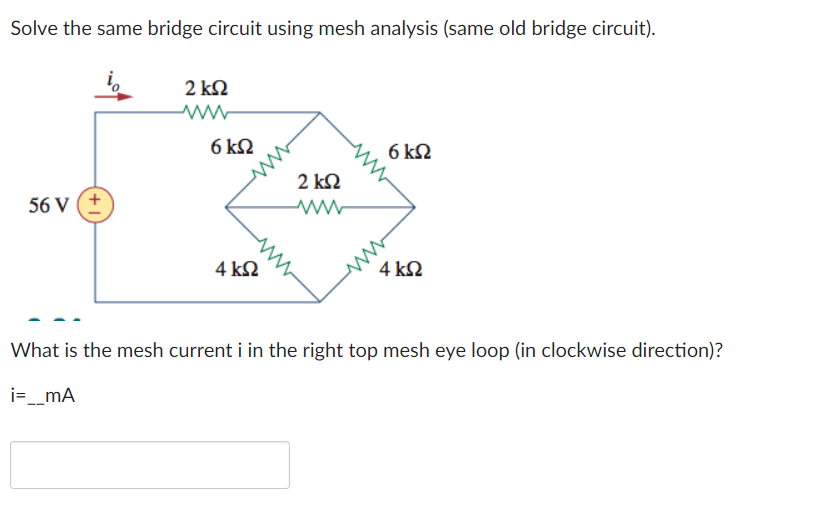 Solved Solve the same bridge circuit using mesh analysis | Chegg.com