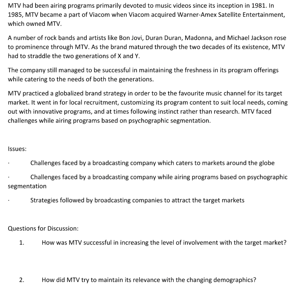 Solved MTV had been airing programs primarily devoted to | Chegg.com