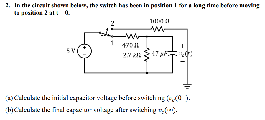 Solved 2. In the circuit shown below, the switch has been in | Chegg.com