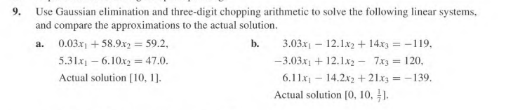 13. Repeat Exercise 9 using Gaussian elimination with | Chegg.com