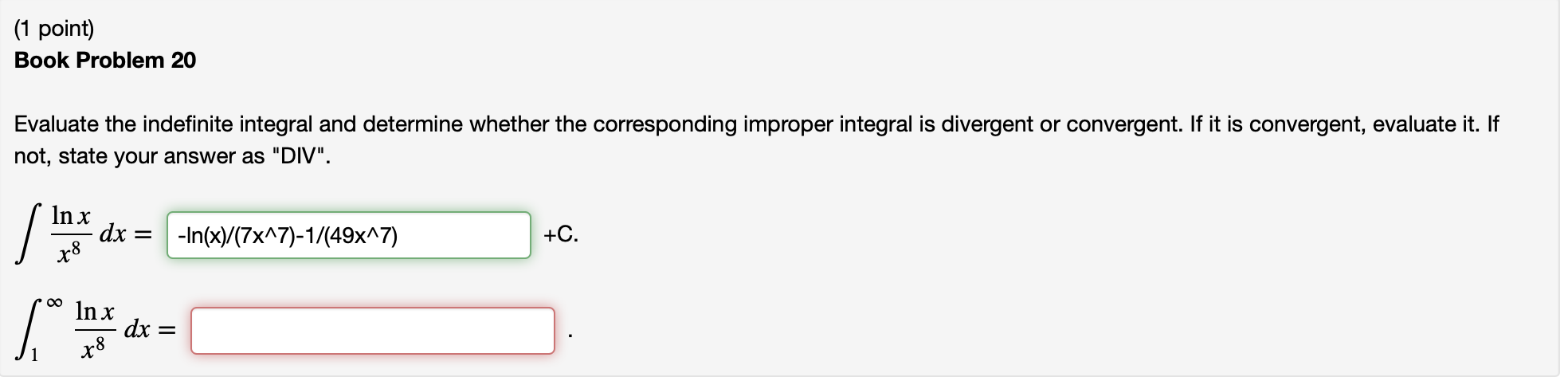 Solved (1 point) Book Problem 20 Evaluate the indefinite | Chegg.com
