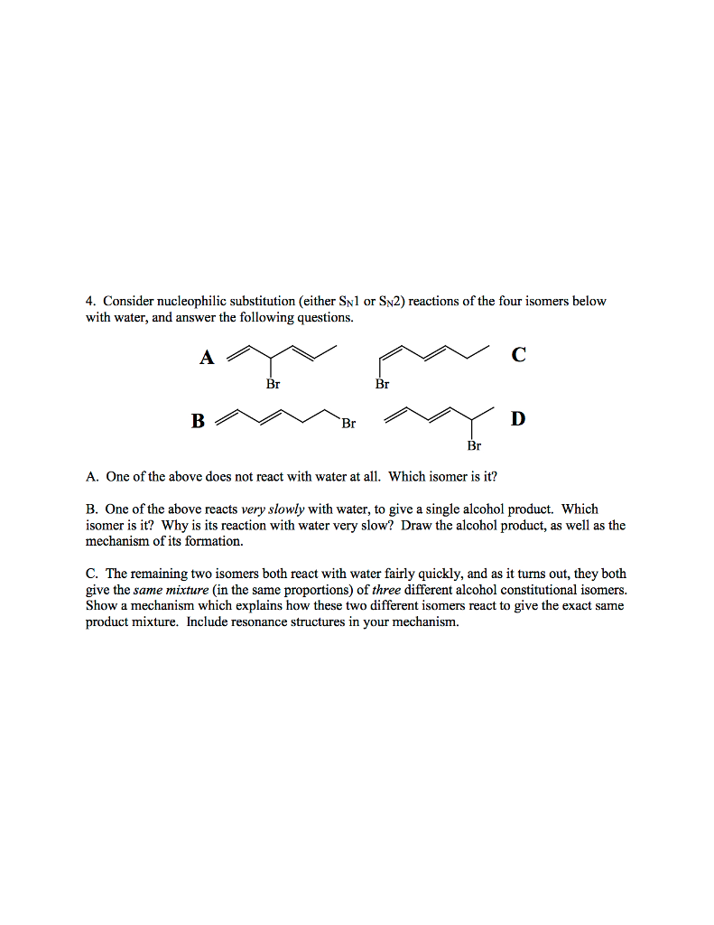 Solved 4. Consider nucleophilic substitution (either SN1 or | Chegg.com