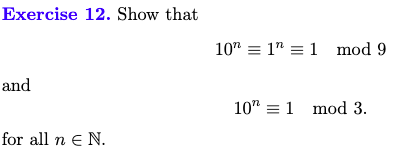 Solved Exercise 12. Show that 10n≡1n≡1mod9 and 10n≡1mod3. | Chegg.com