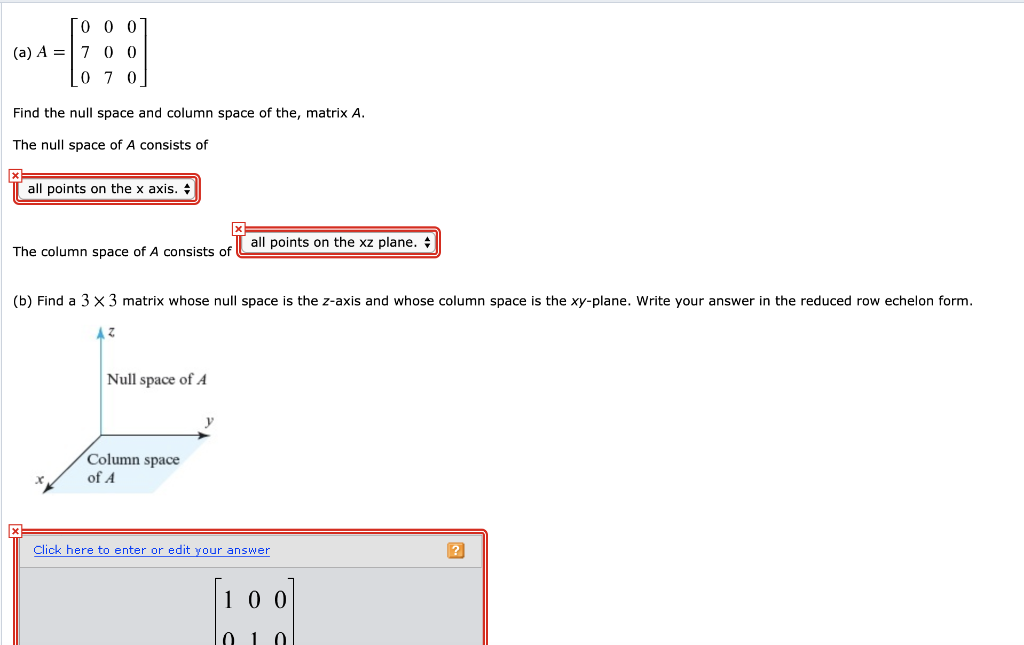 Solved Too 01 (a) A = 7 00 LO 70 Find the null space and | Chegg.com