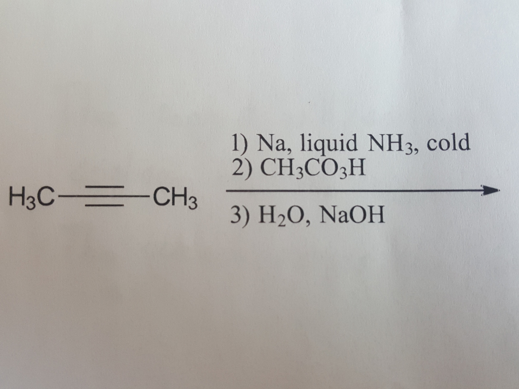 Solved 1) Na, liquid NH3, cold 2) CH3CO3H H3C CH3 3) H20, | Chegg.com