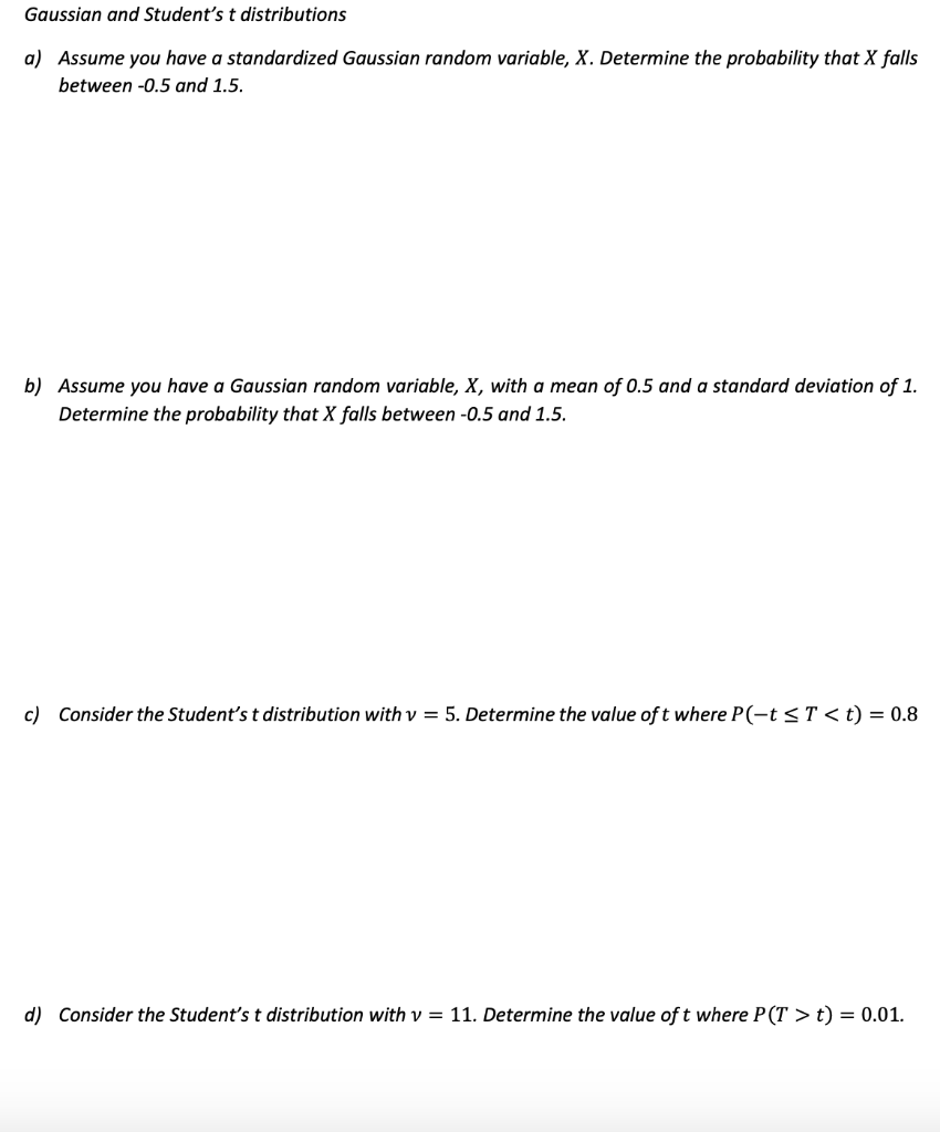 Solved Gaussian and Student's t distributions a) Assume you | Chegg.com