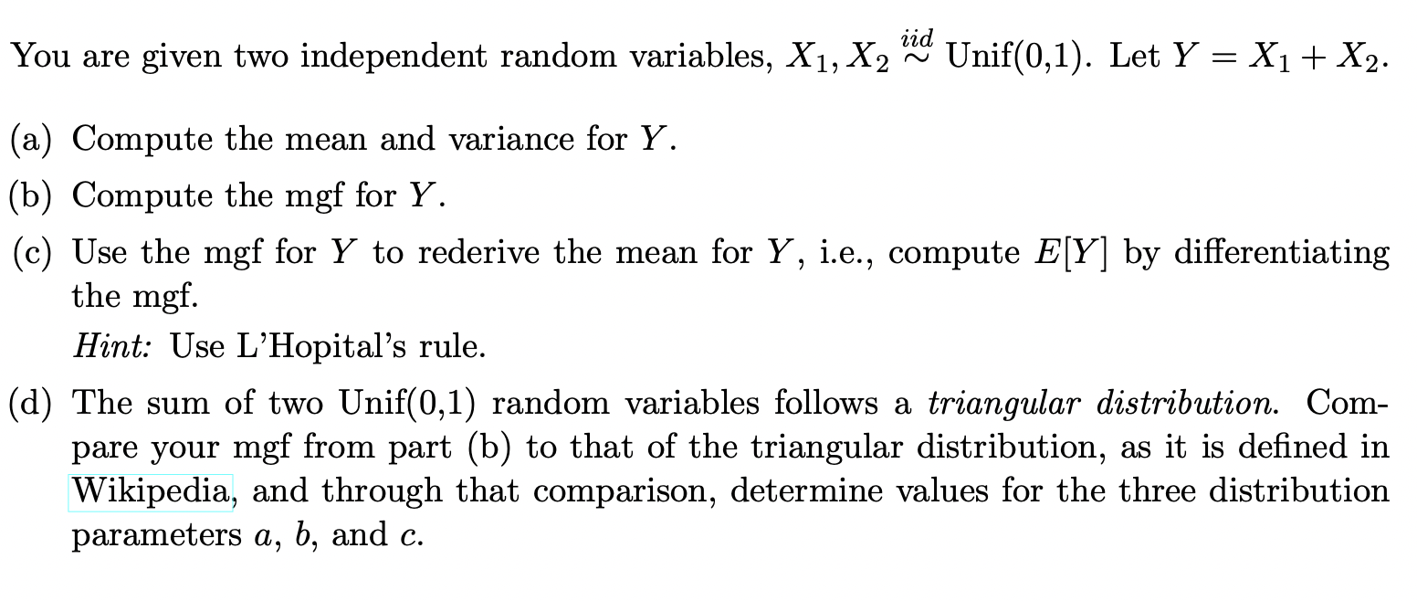 Solved iid You are given two independent random variables, | Chegg.com