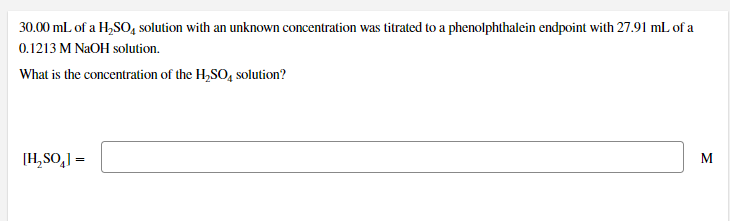 Solved 30.00 mL of a H2SO4 solution with an unknown | Chegg.com