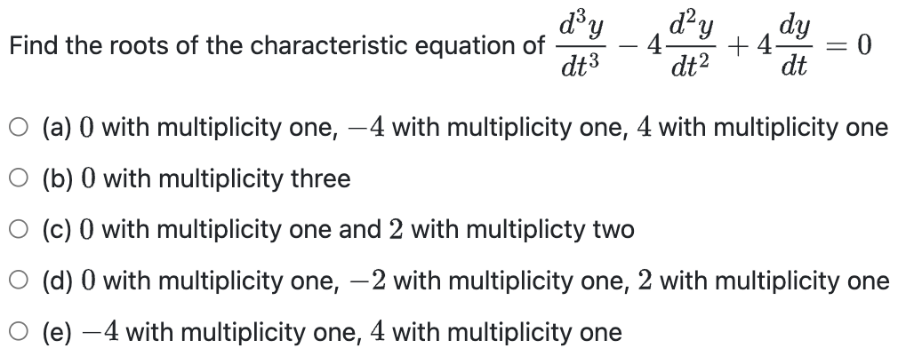 Solved Find the roots of the characteristic equation of | Chegg.com