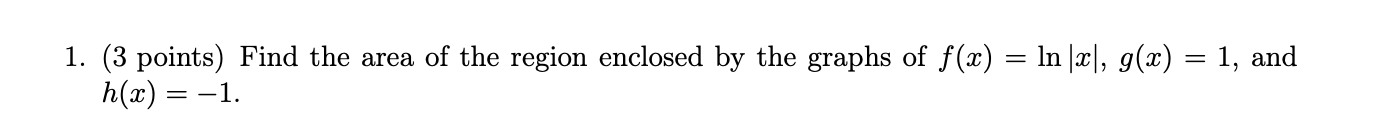 Solved 1. (3 points) Find the area of the region enclosed by | Chegg.com