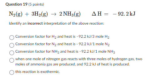 Solved Question 19 (5 points) N2( g)+3H2( g)→2NH3( | Chegg.com