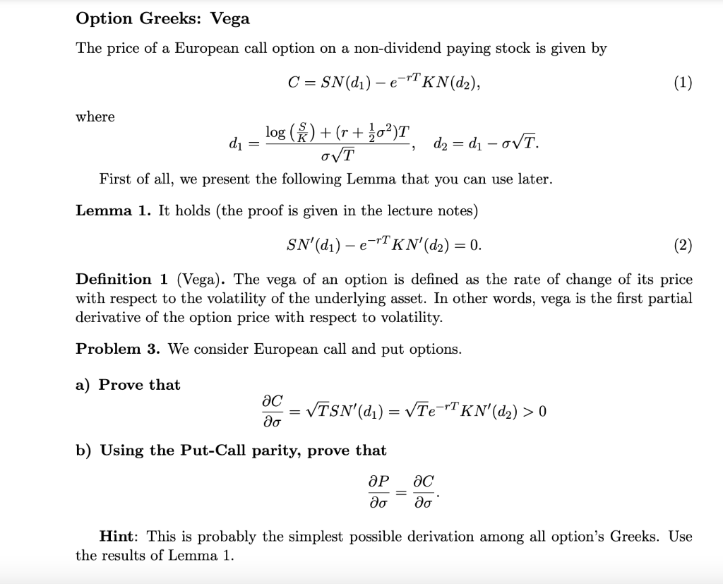 Option Greeks: Vega The price of a European call | Chegg.com