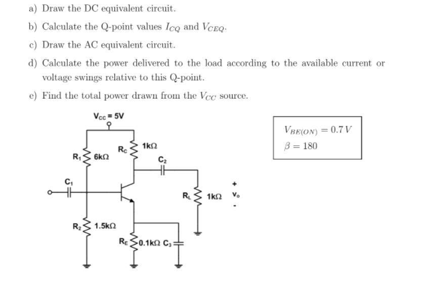 Solved a) Draw the DC equivalent circuit. b) Calculate the | Chegg.com