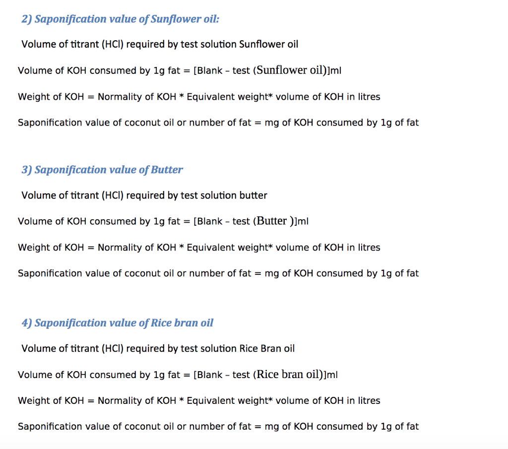 Solved Calculate the saponification value using the formula: | Chegg.com