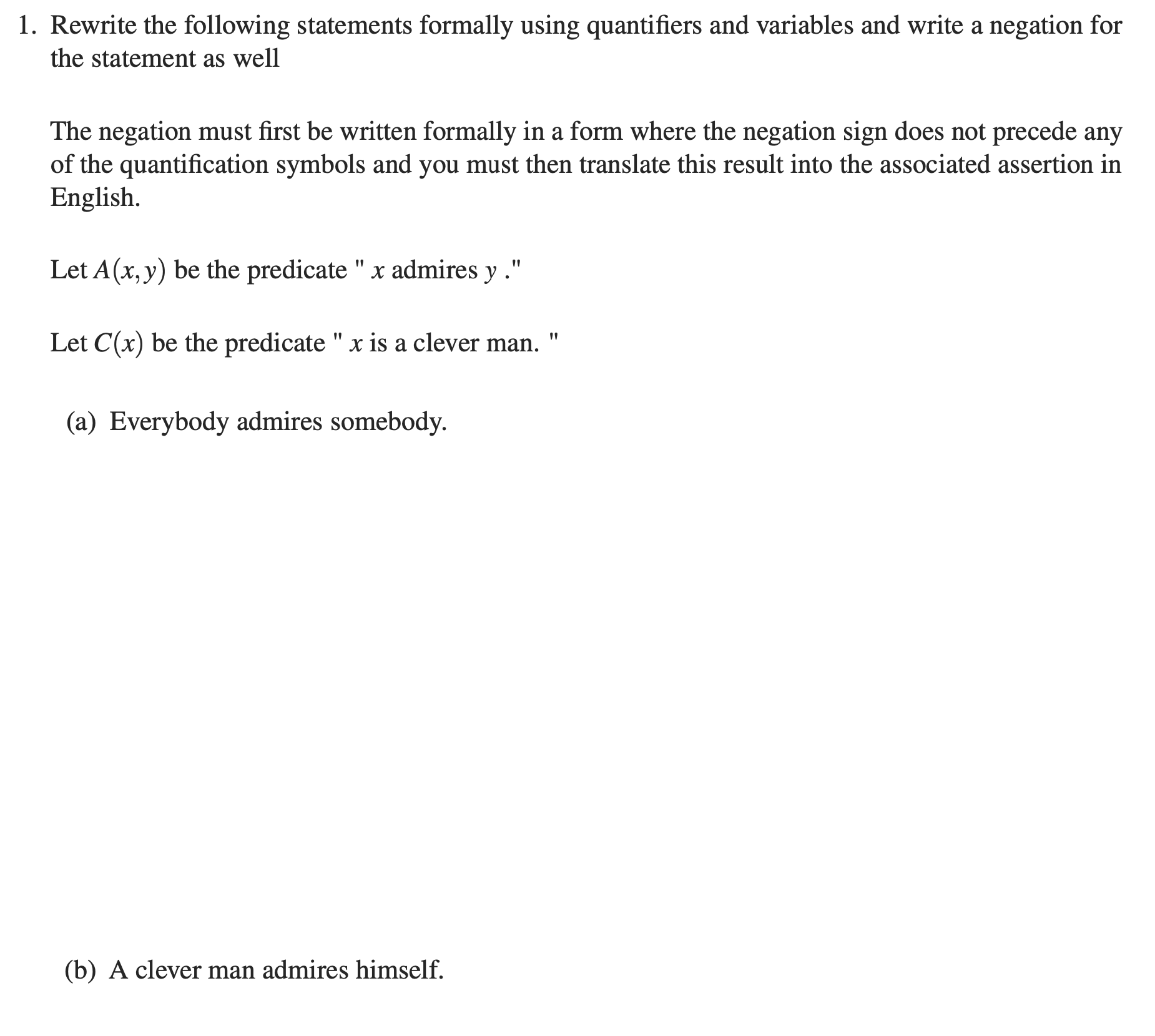 Solved 1. Rewrite the following statements formally using | Chegg.com