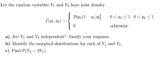 Solved Let the random variables Yi and Y2 have joint density | Chegg.com