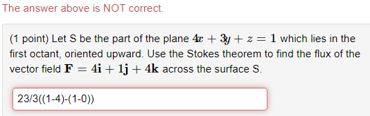 Solved The answer above is NOT correct. (1 point) Let S be | Chegg.com Solved The answer above is NOT correct. (1 point) Let S be | Chegg.com