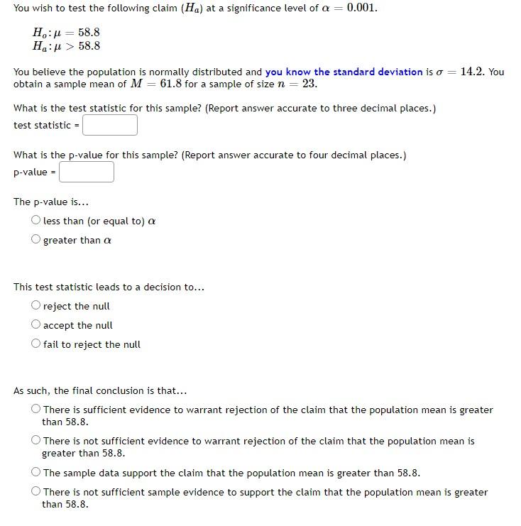 Solved You wish to test the following claim (Ha) at a | Chegg.com
