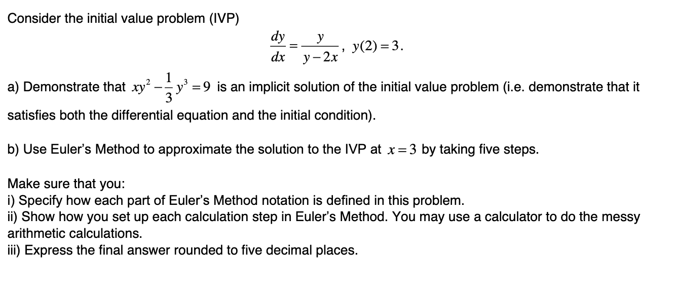 Solved Consider the initial value problem (IVP) у dy dx | Chegg.com