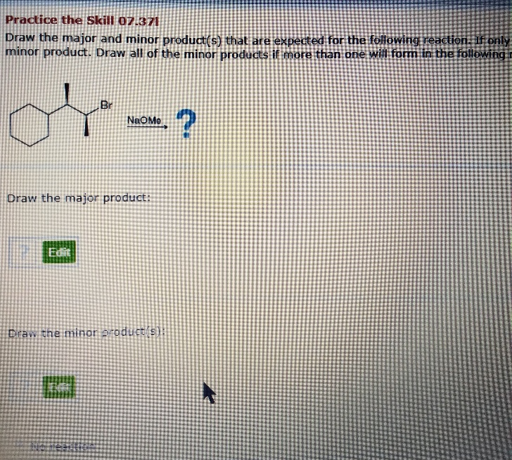 Solved Practice the SkillE07.37n Draw the major and minor | Chegg.com