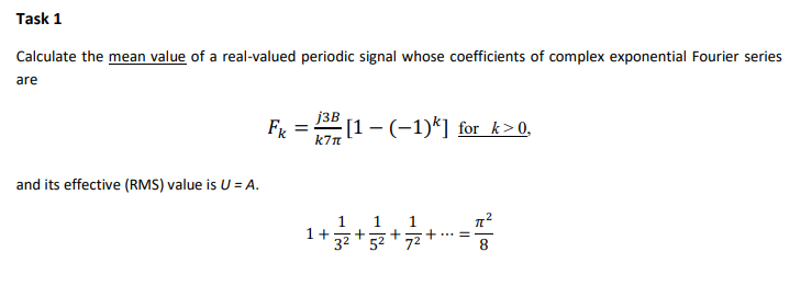 Solved Task 1 Calculate the mean value of a real-valued | Chegg.com
