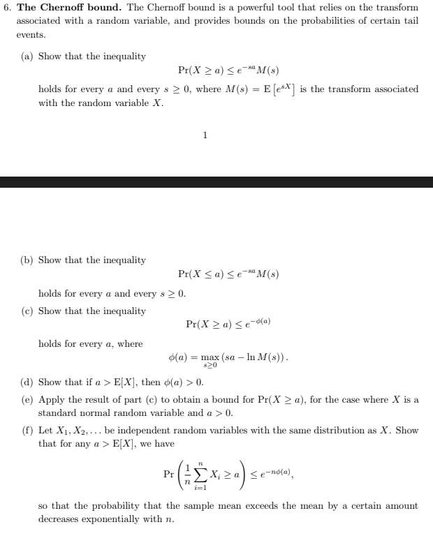 6. The Chernoff bound. The Chernoff bound is a | Chegg.com