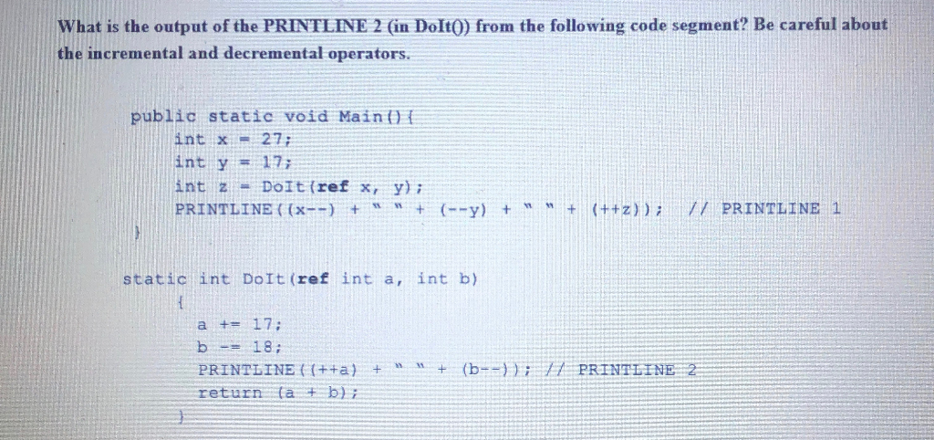 Solved What is the output of the PRINTLINE 2 (in Dolt() from | Chegg.com