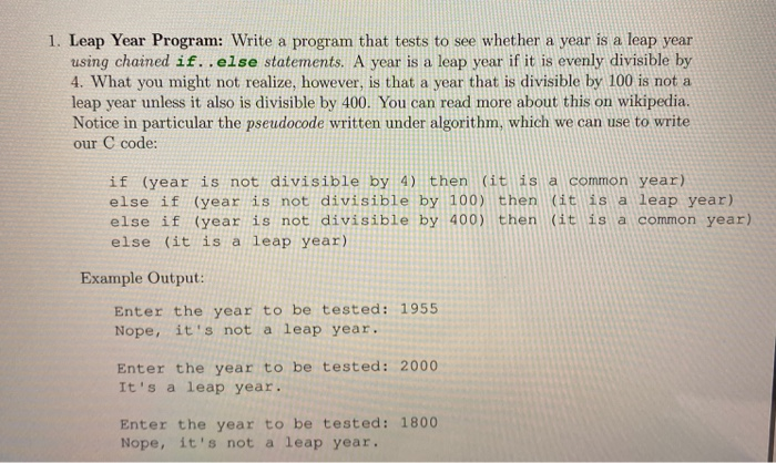 Solved 1. Leap Year Program: Write a program that tests to | Chegg.com