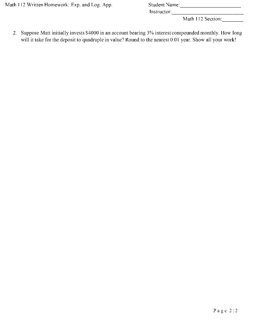 Solved Math 112 Written Homework: Exp. and Log. App. Student | Chegg.com