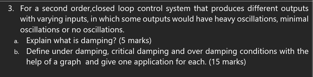 Solved For a second order,closed loop control system that | Chegg.com