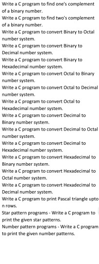 Solved Write a C program to find one's complement of a | Chegg.com