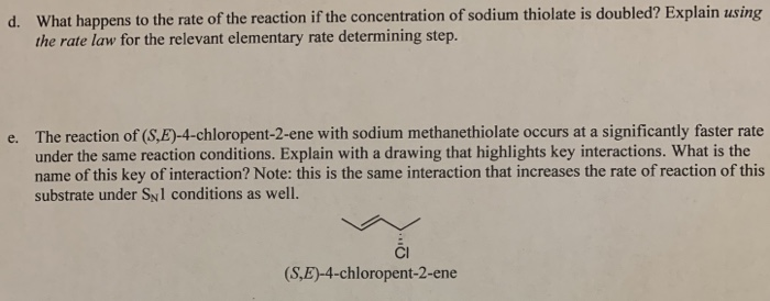Solved d. What happens to the rate of the reaction if the | Chegg.com
