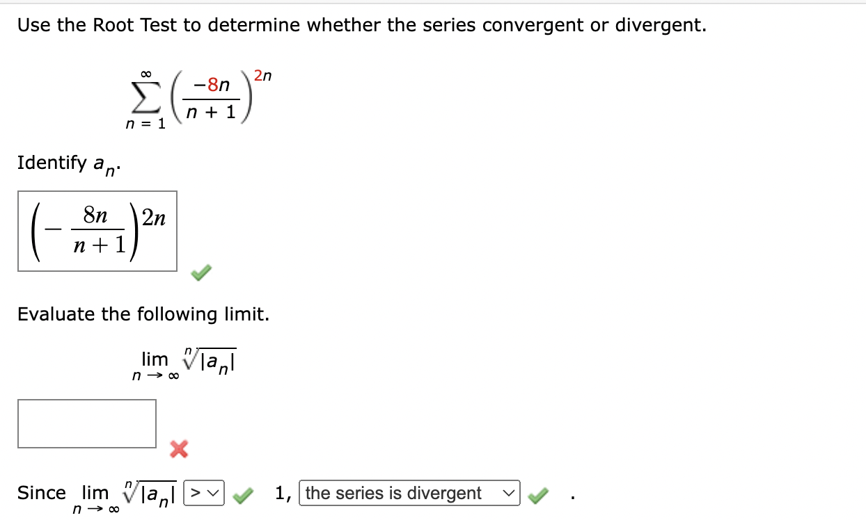 Solved Use the Root Test to determine whether the series | Chegg.com