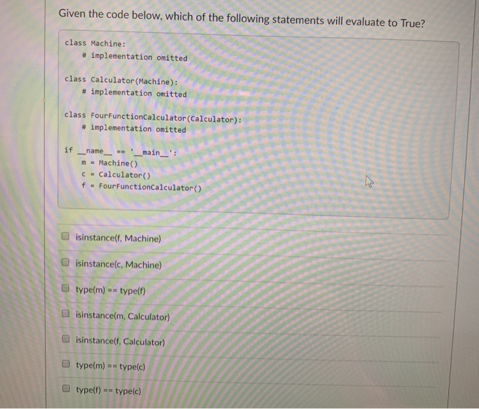 Solved Given the code below, which of the following | Chegg.com