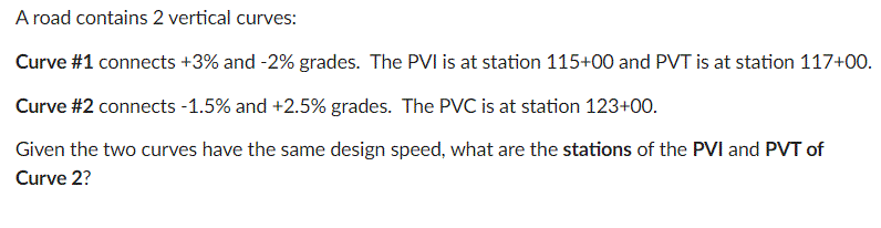 Solved A road contains 2 vertical curves: Curve #1 connects | Chegg.com