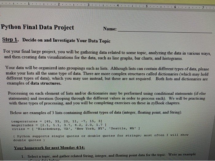 Solved 1: 23: 04 5 6 7 . . . Python Final Data Project Name: | Chegg.com